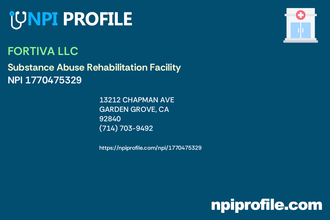 FORTIVA LLC - NPI 1770475329 - Substance Abuse Rehabilitation Facility ...