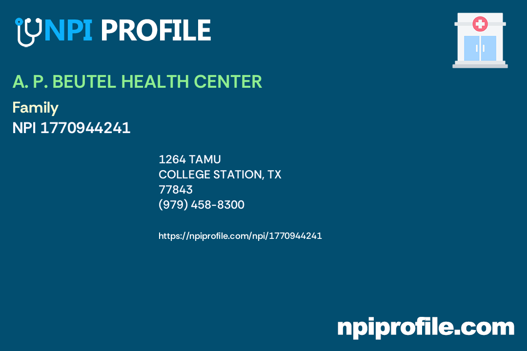A. P. BEUTEL HEALTH CENTER - NPI 1770944241 - Nurse Practitioner in ...
