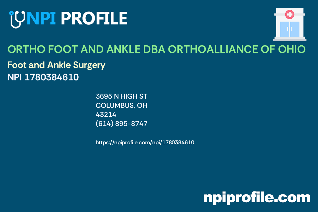 ORTHO FOOT AND ANKLE DBA ORTHOALLIANCE OF OHIO - NPI 1780384610 ...