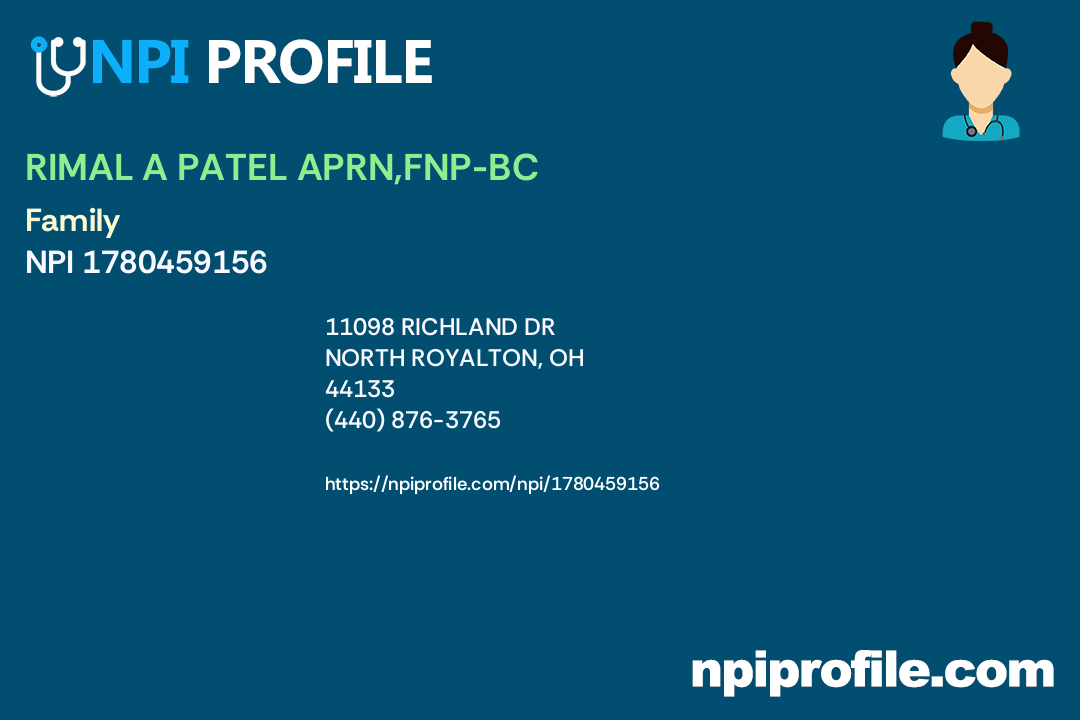 RIMAL A PATEL APRN,FNP-BC - NPI 1780459156 - Nurse Practitioner in ...