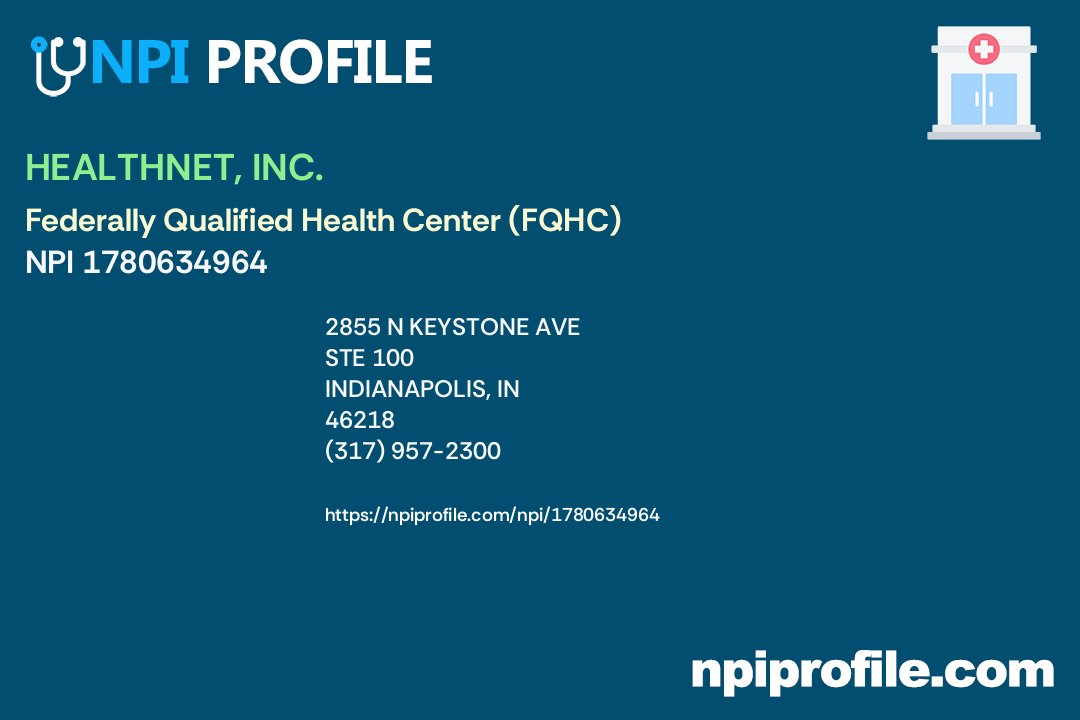 HEALTHNET, INC. - NPI 1780634964 - Clinic/Center in Indianapolis, IN