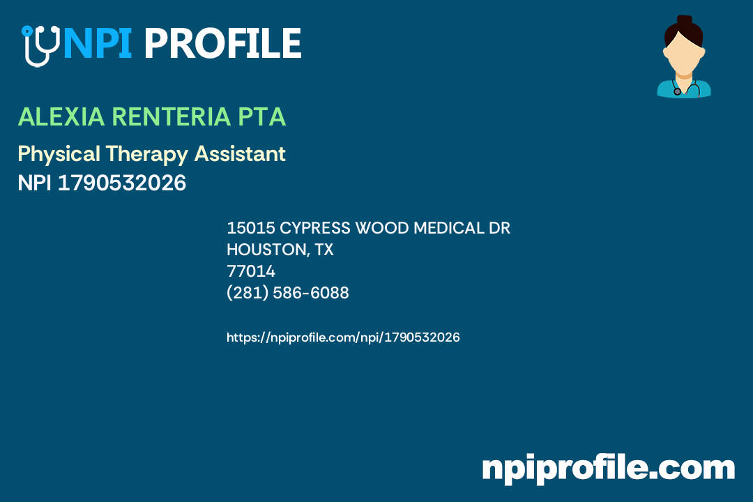 ALEXIA RENTERIA PTA - NPI 1790532026 - Physical Therapy Assistant in ...