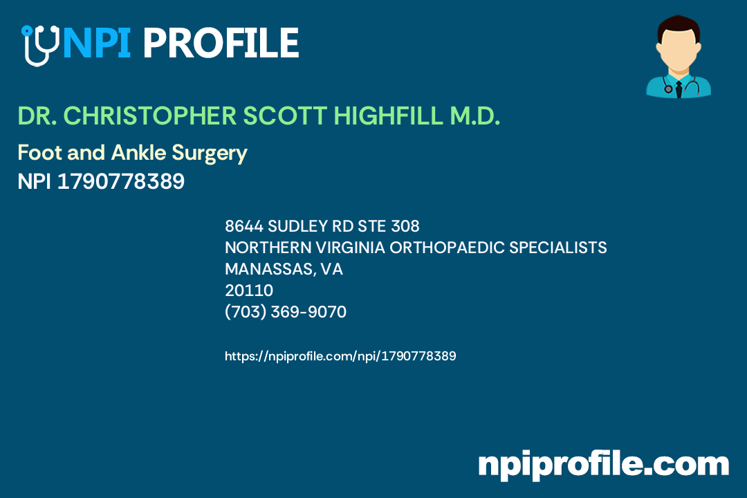 DR. CHRISTOPHER SCOTT HIGHFILL M.D. - NPI 1790778389 - Orthopaedic ...