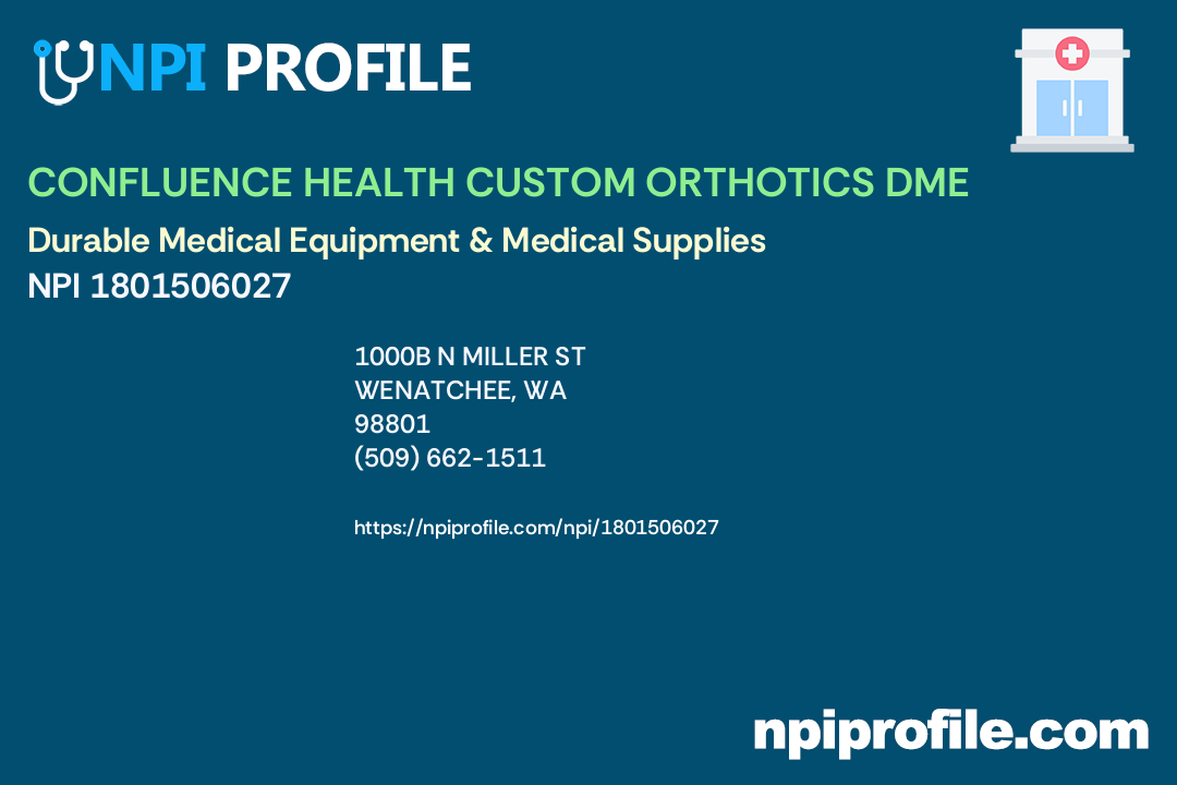 CONFLUENCE HEALTH CUSTOM ORTHOTICS DME - NPI 1801506027 - Durable ...