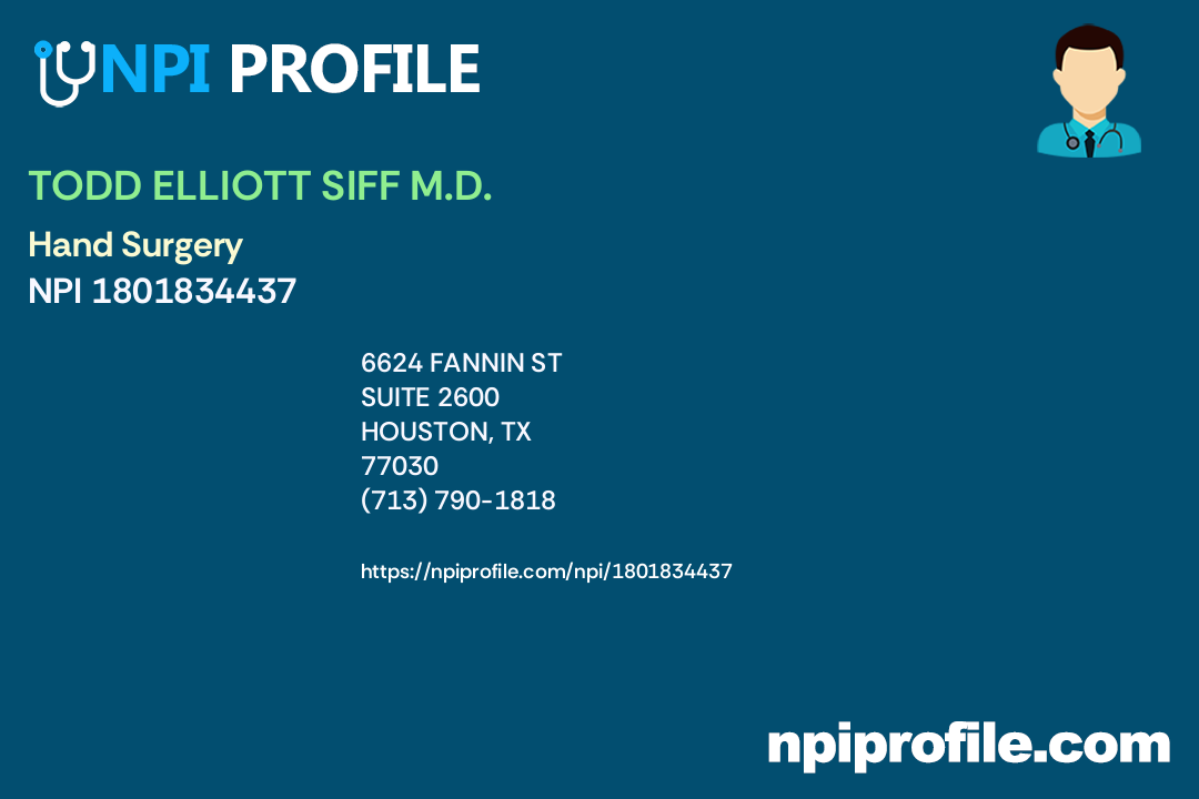 TODD ELLIOTT SIFF M.D. - NPI 1801834437 - Orthopaedic Surgery in ...