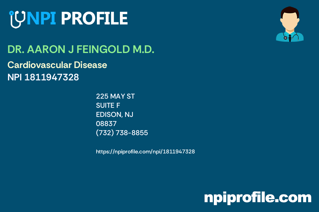 DR. AARON J FEINGOLD M.D. - NPI 1811947328 - Internal Medicine in ...