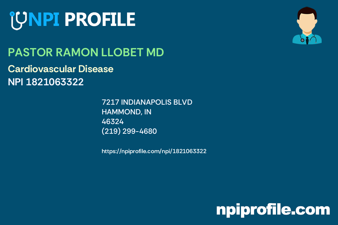 PASTOR RAMON LLOBET MD - NPI 1821063322 - Internal Medicine in Hammond, IN