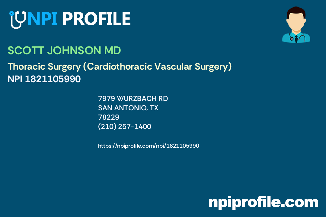 SCOTT JOHNSON MD - NPI 1821105990 - Thoracic Surgery (Cardiothoracic ...