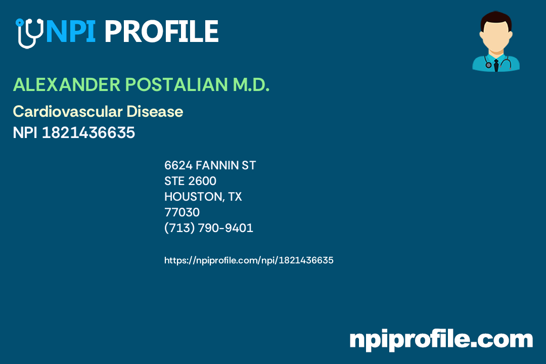 ALEXANDER POSTALIAN M.D. - NPI 1821436635 - Internal Medicine in ...