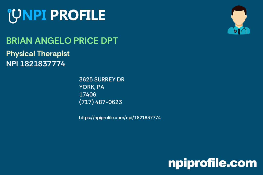 BRIAN ANGELO PRICE DPT - NPI 1821837774 - Physical Therapist in York, PA