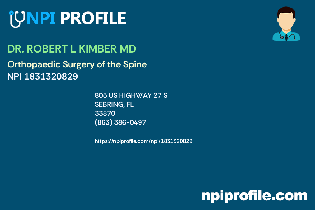 DR. ROBERT L KIMBER MD - NPI 1831320829 - Orthopaedic Surgery in ...