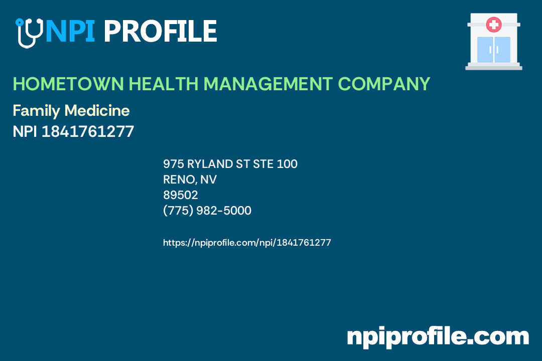 HOMETOWN HEALTH MANAGEMENT COMPANY - NPI 1841761277 - Family Medicine ...