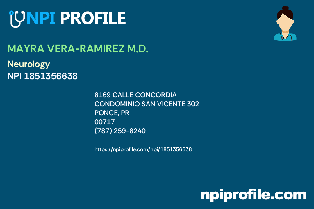 MAYRA VERA-RAMIREZ M.D. - NPI 1851356638 - Psychiatry & Neurology in ...