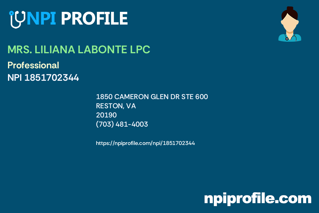 MRS. LILIANA LABONTE LPC - NPI 1851702344 - Counselor in Reston, VA