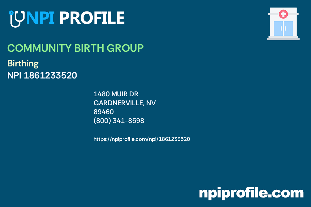 COMMUNITY BIRTH GROUP - NPI 1861233520 - Clinic/Center in Gardnerville, NV