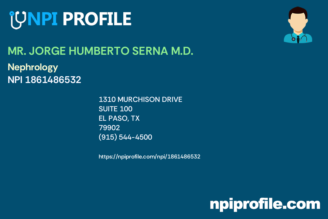 MR. JORGE HUMBERTO SERNA M.D. - NPI 1861486532 - Internal Medicine in ...
