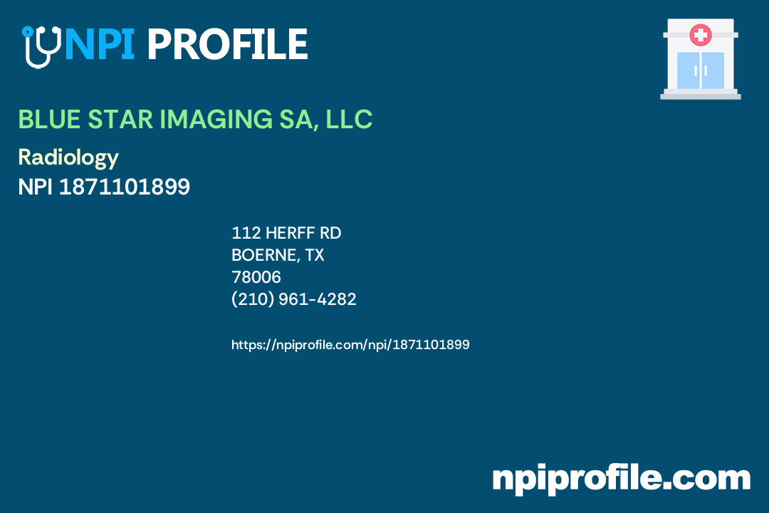 BLUE STAR IMAGING SA, LLC - NPI 1871101899 - Clinic/Center in Boerne, TX