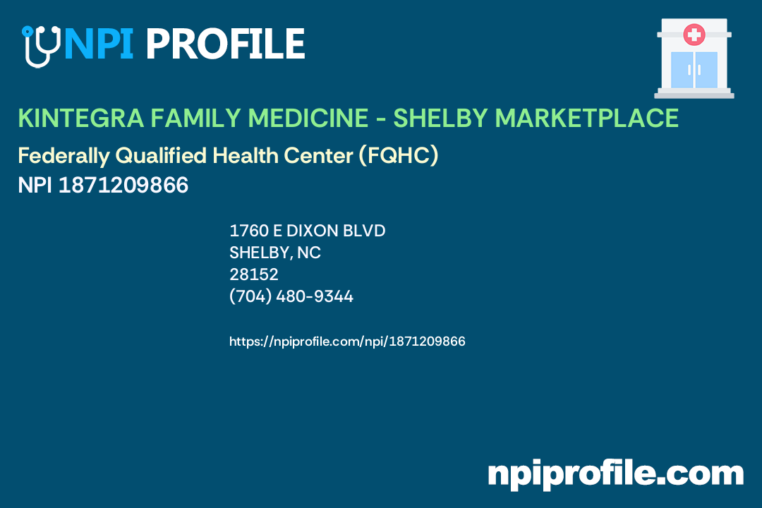 KINTEGRA FAMILY MEDICINE - SHELBY MARKETPLACE - NPI 1871209866 - Clinic ...