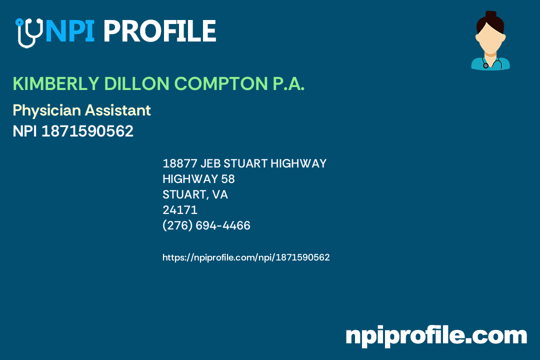KIMBERLY DILLON COMPTON P.A. - NPI 1871590562 - Physician Assistant in ...
