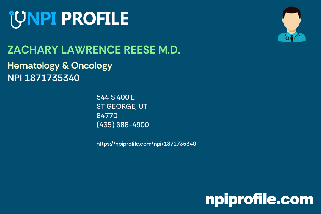 ZACHARY LAWRENCE REESE M.D. - NPI 1871735340 - Internal Medicine in St ...