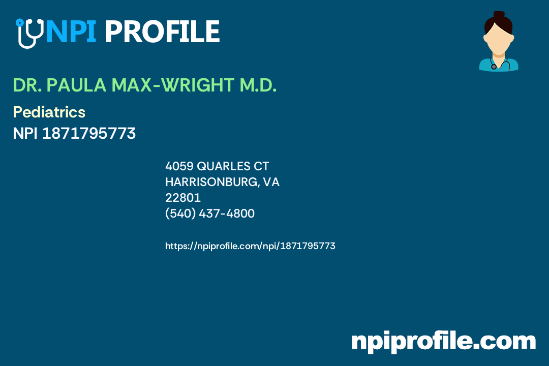 DR. PAULA MAX-WRIGHT M.D. - NPI 1871795773 - Pediatrics in Harrisonburg, VA
