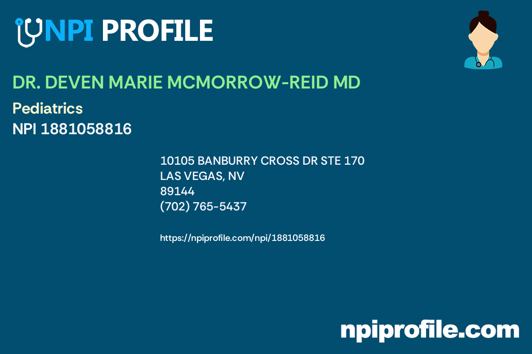 DR. DEVEN MARIE MCMORROW-REID MD - NPI 1881058816 - Pediatrics in Las ...