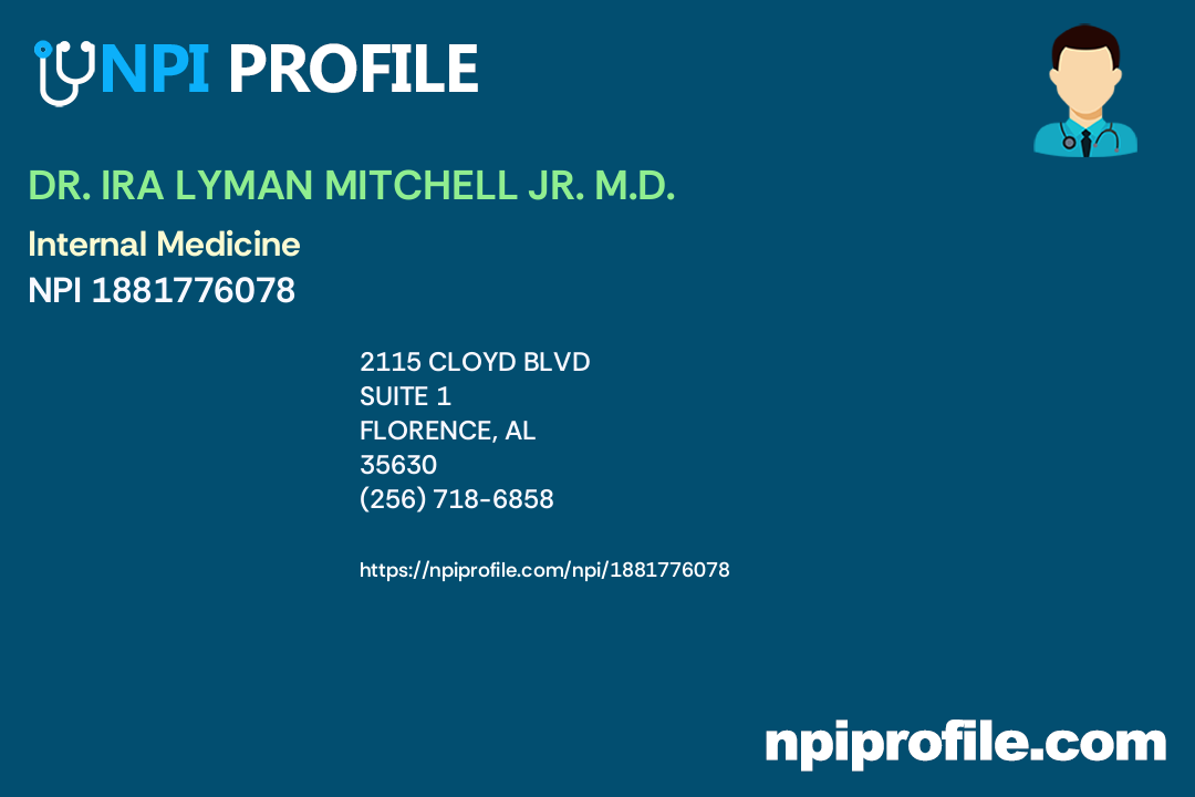 DR. IRA LYMAN MITCHELL JR. M.D. - NPI 1881776078 - Internal Medicine in ...