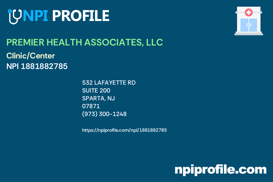 PREMIER HEALTH ASSOCIATES, LLC - NPI 1881882785 - Clinic/Center in ...