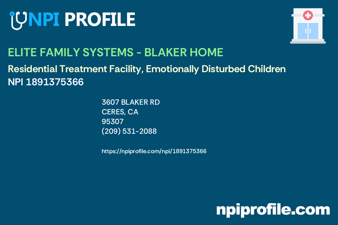 ELITE FAMILY SYSTEMS - BLAKER HOME - NPI 1891375366 - Residential ...