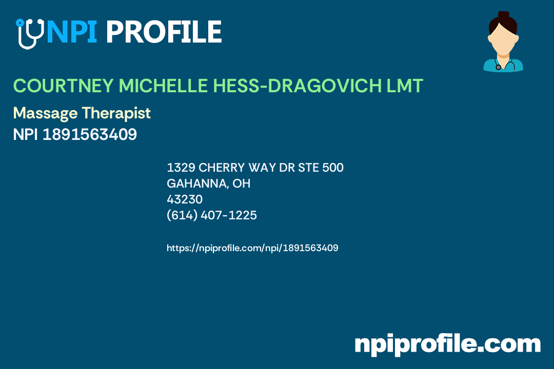COURTNEY MICHELLE HESS-DRAGOVICH LMT - NPI 1891563409 - Massage ...