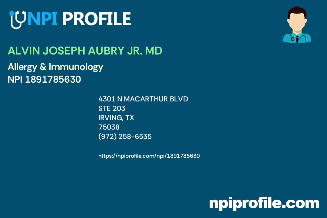 ALVIN JOSEPH AUBRY JR. MD - NPI 1891785630 - Allergy & Immunology in ...
