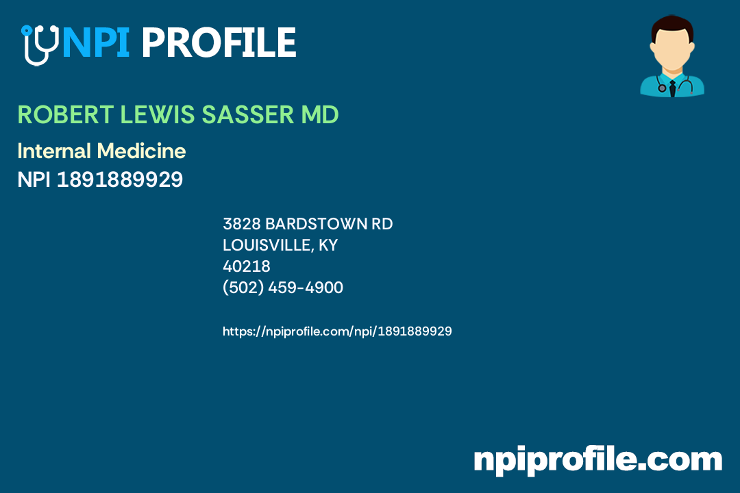 ROBERT LEWIS SASSER MD - NPI 1891889929 - Internal Medicine in ...