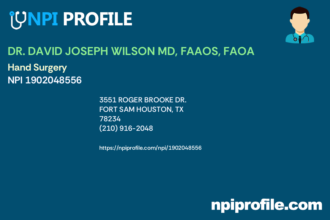 DR. DAVID JOSEPH WILSON MD, FAAOS, FAOA - NPI 1902048556 - Orthopaedic ...
