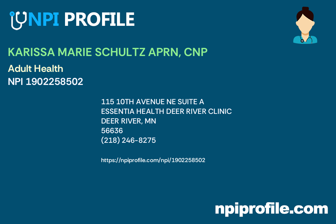 KARISSA MARIE SCHULTZ APRN, CNP - NPI 1902258502 - Nurse Practitioner ...