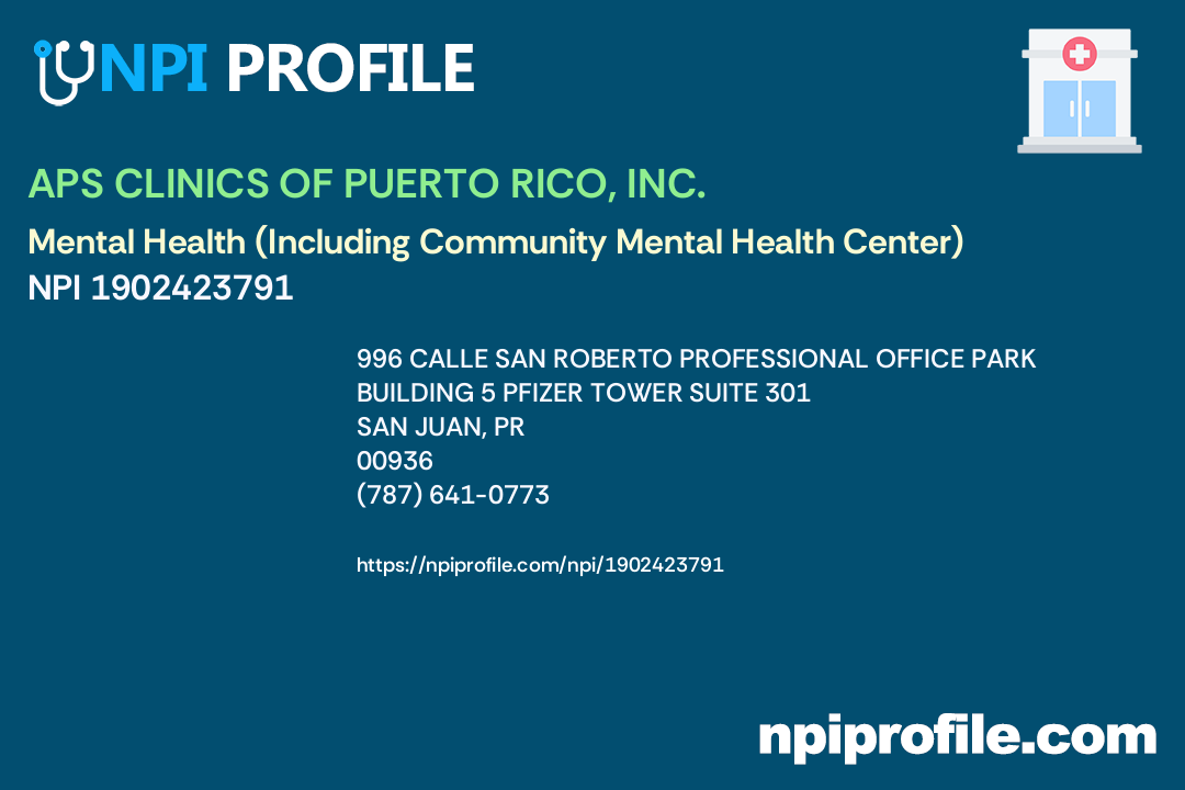 APS CLINICS OF PUERTO RICO, INC. - NPI 1902423791 - Clinic/Center in ...