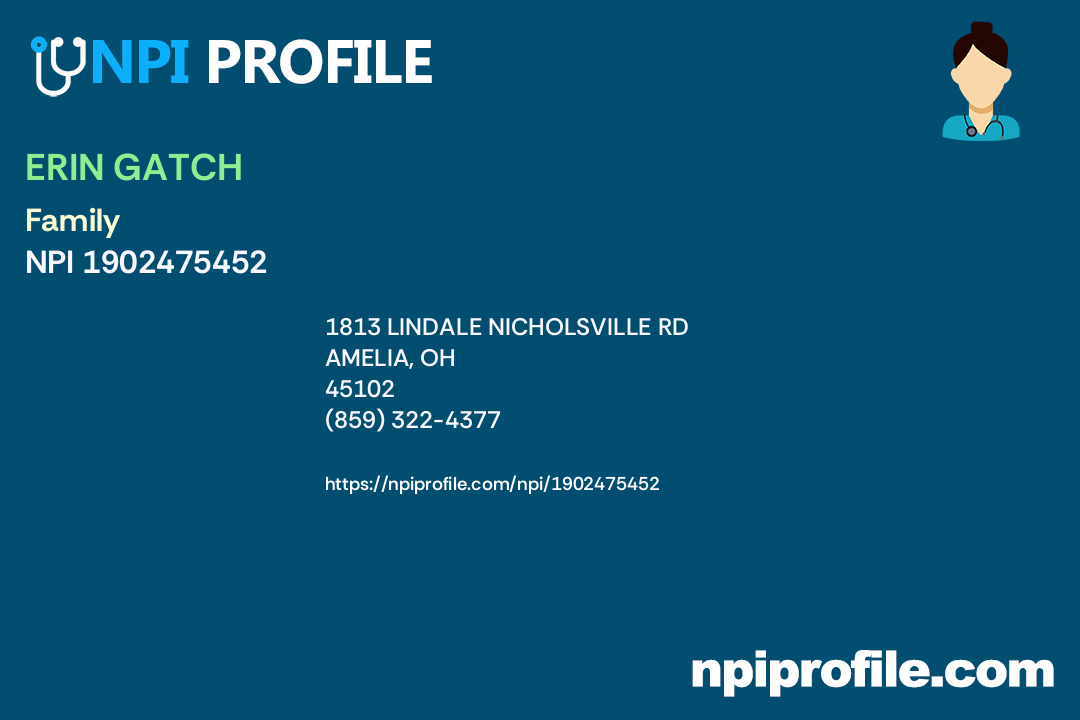 ERIN GATCH - NPI 1902475452 - Nurse Practitioner in Amelia, OH