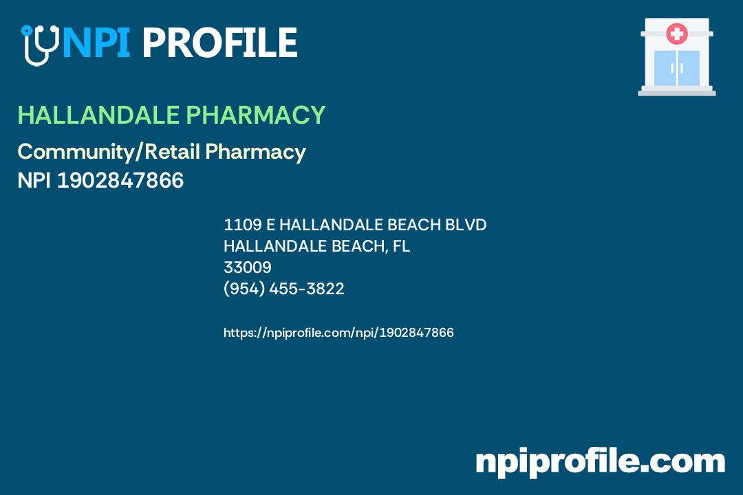 HALLANDALE PHARMACY - NPI 1902847866 - Pharmacy in Hallandale Beach, FL
