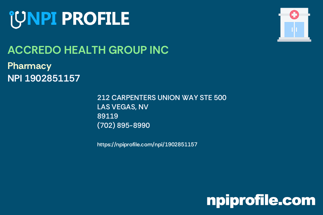 ACCREDO HEALTH GROUP INC - NPI 1902851157 - Pharmacy in Las Vegas, NV