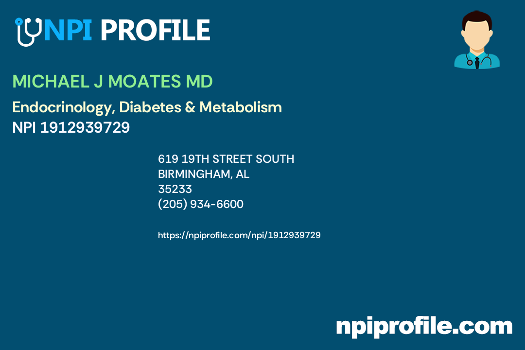 MICHAEL J MOATES MD - NPI 1912939729 - Internal Medicine in Birmingham, AL