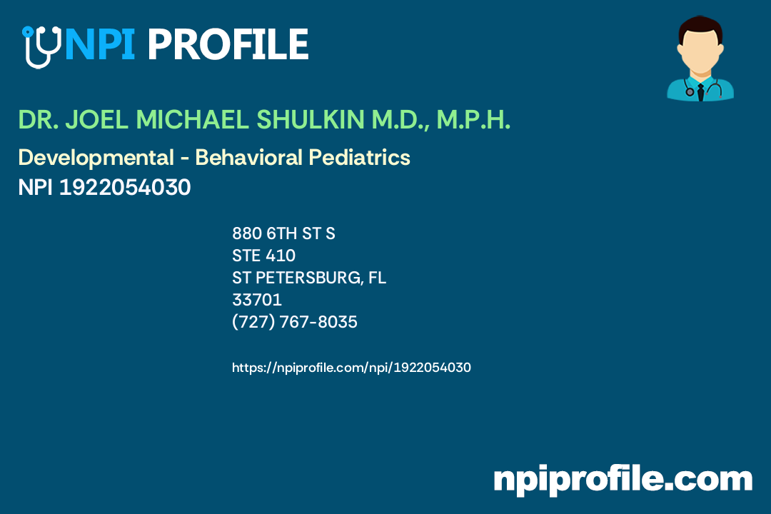 DR. JOEL MICHAEL SHULKIN M.D., M.P.H. - NPI 1922054030 - Pediatrics in ...
