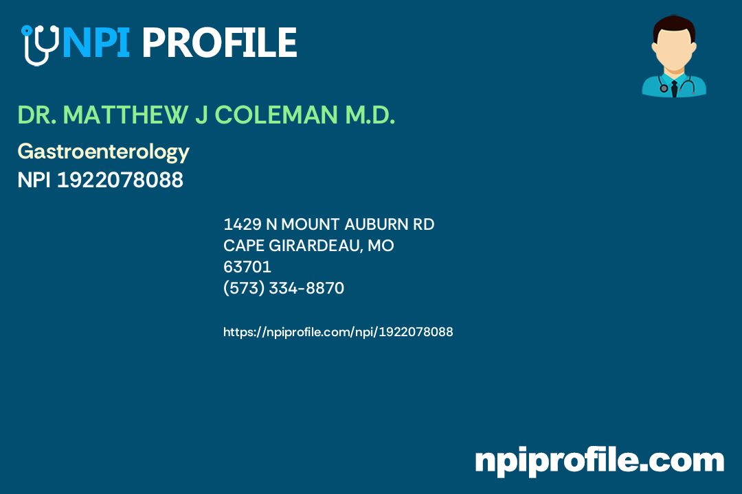 DR. MATTHEW J COLEMAN M.D. - NPI 1922078088 - Internal Medicine in Cape ...