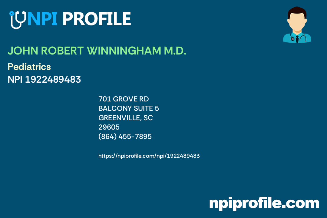 JOHN ROBERT WINNINGHAM M.D. - NPI 1922489483 - Pediatrics in Greenville, SC