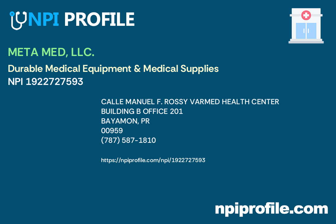 META MED, LLC. - NPI 1922727593 - Durable Medical Equipment & Medical Supplies in Guaynabo, PR