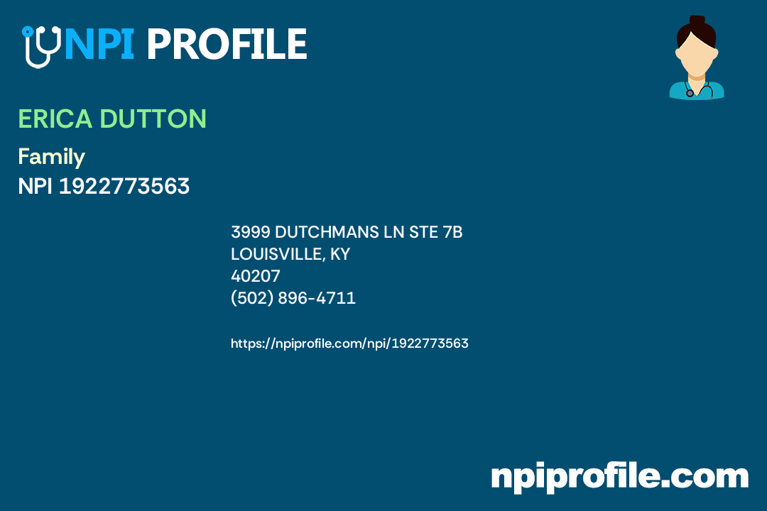 ERICA DUTTON - NPI 1922773563 - Nurse Practitioner in Louisville, KY
