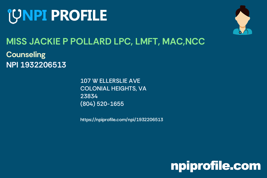 MISS JACKIE P POLLARD LPC, LMFT, MAC,NCC - NPI 1932206513 ...