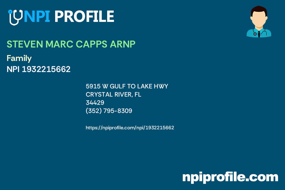 STEVEN MARC CAPPS ARNP - NPI 1932215662 - Nurse Practitioner in Crystal ...