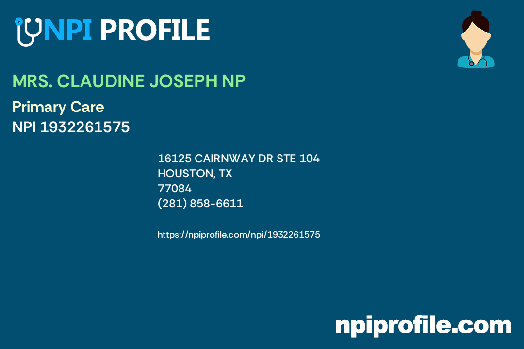 MRS. CLAUDINE JOSEPH NP - NPI 1932261575 - Nurse Practitioner in ...