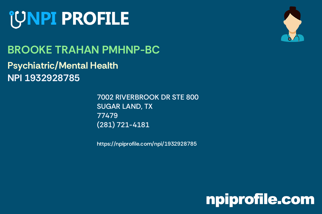 BROOKE TRAHAN PMHNP-BC - NPI 1932928785 - Nurse Practitioner in Sugar ...