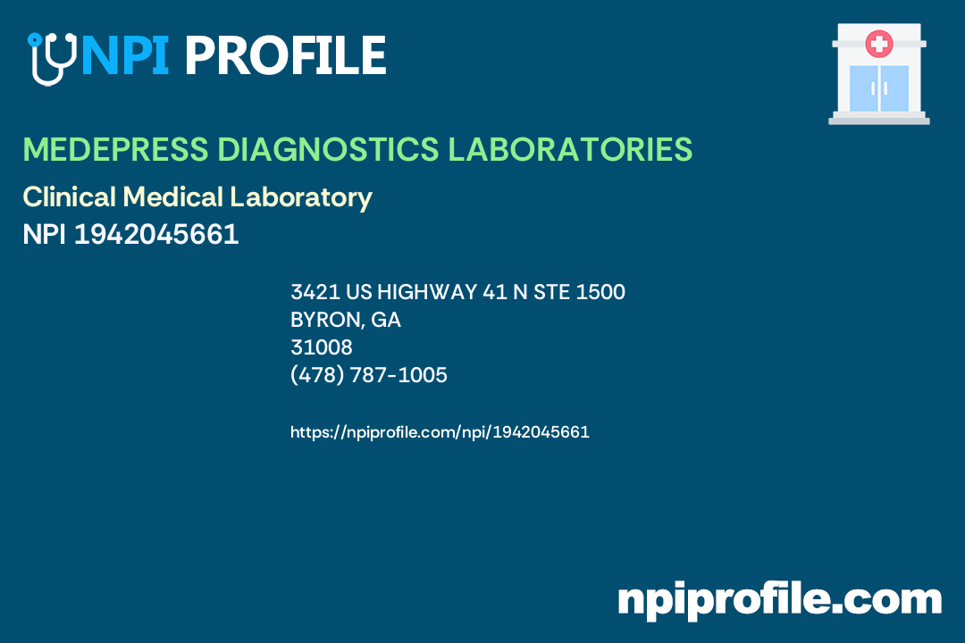 MEDEPRESS DIAGNOSTICS LABORATORIES - NPI 1942045661 - Clinical Medical ...