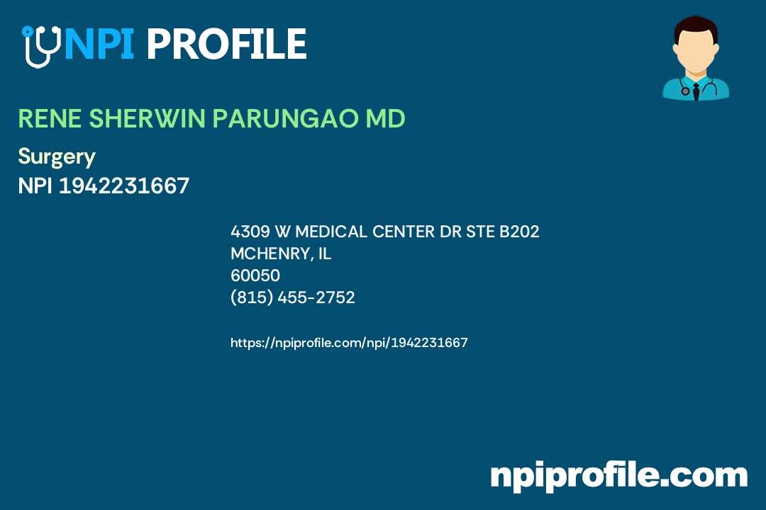 RENE SHERWIN PARUNGAO MD - NPI 1942231667 - Surgery in Mchenry, IL